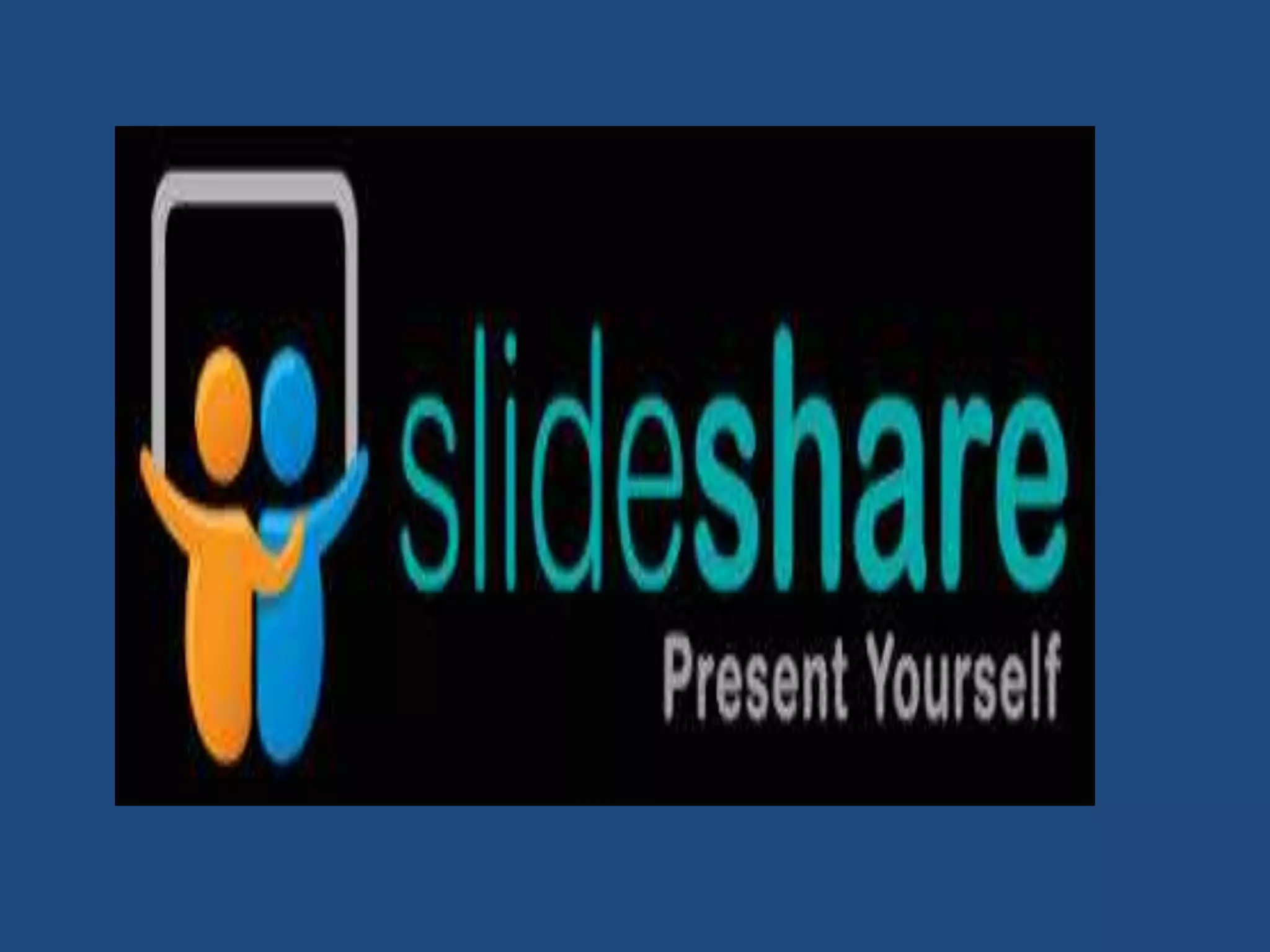 Slideshare presentation | PPTX