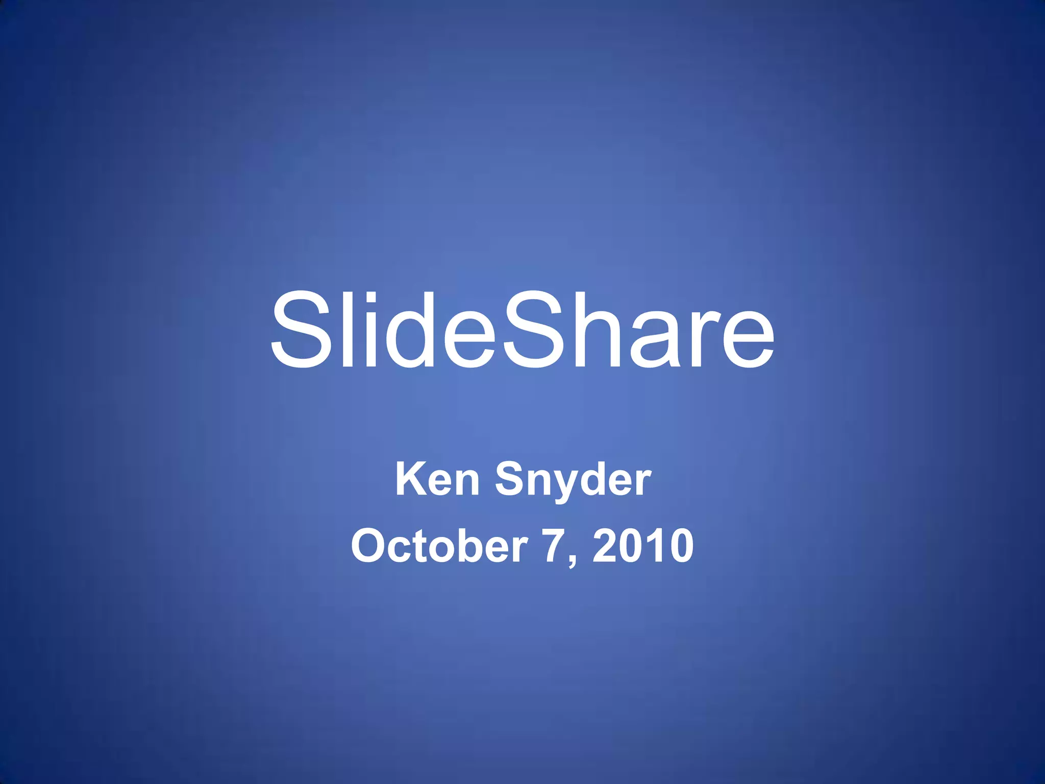 Slide share presentation | PPTX