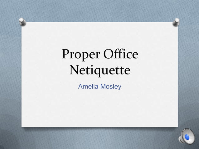 Proper Office Etiquette | PPT