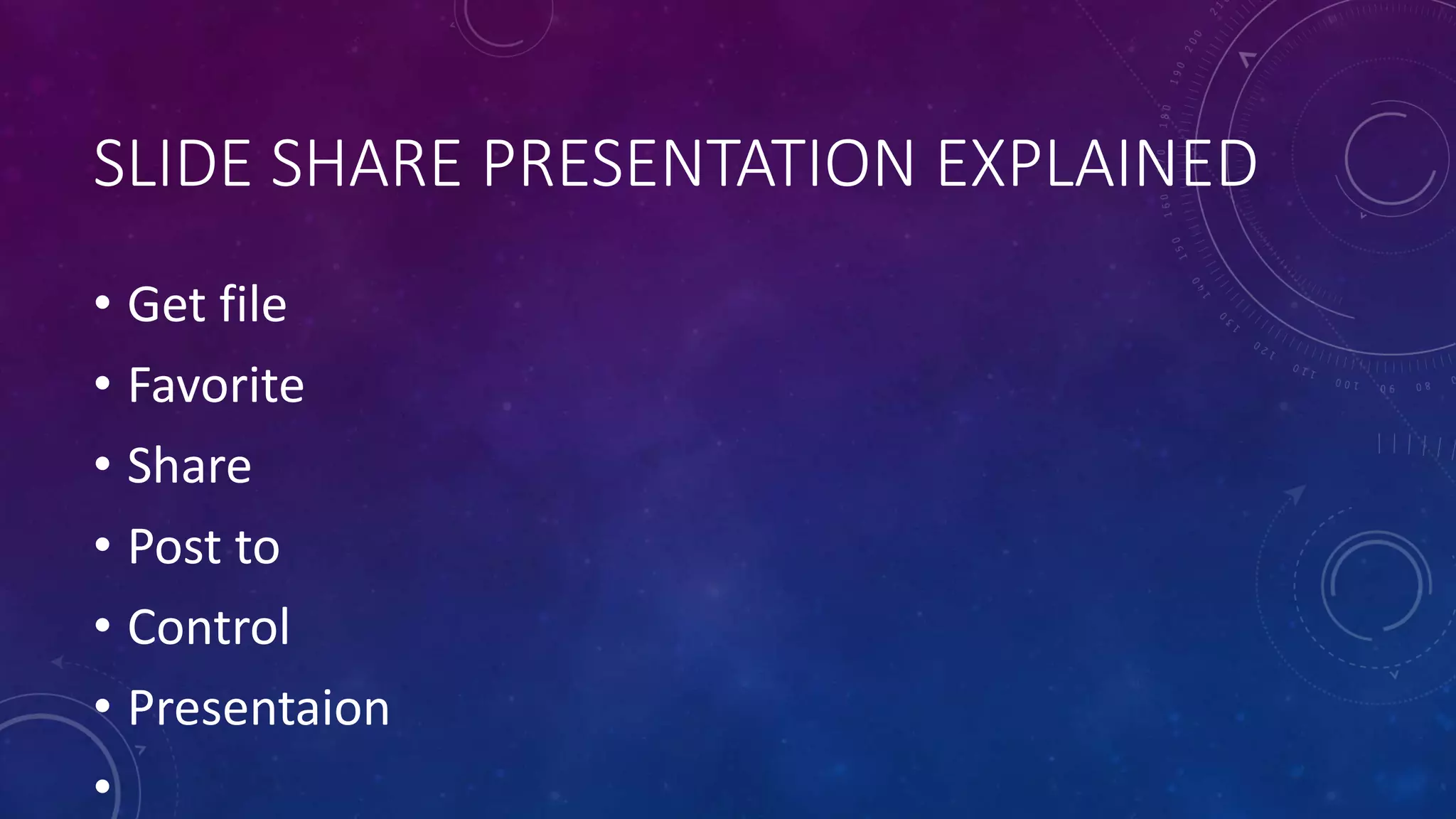 Slide share presentation | PPTX