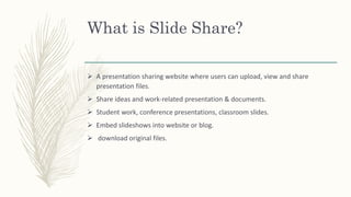 Slide share presentation | PPTX