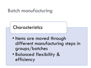 Process choice and layout decisions in manufacturing and services | PDF