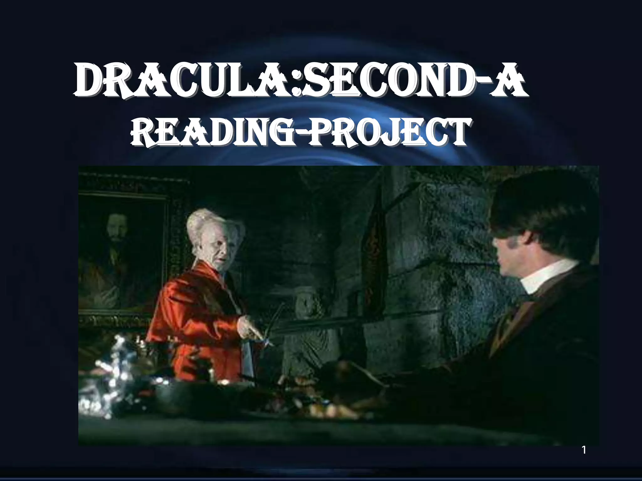 DRACULA PROJECT- | PPTX