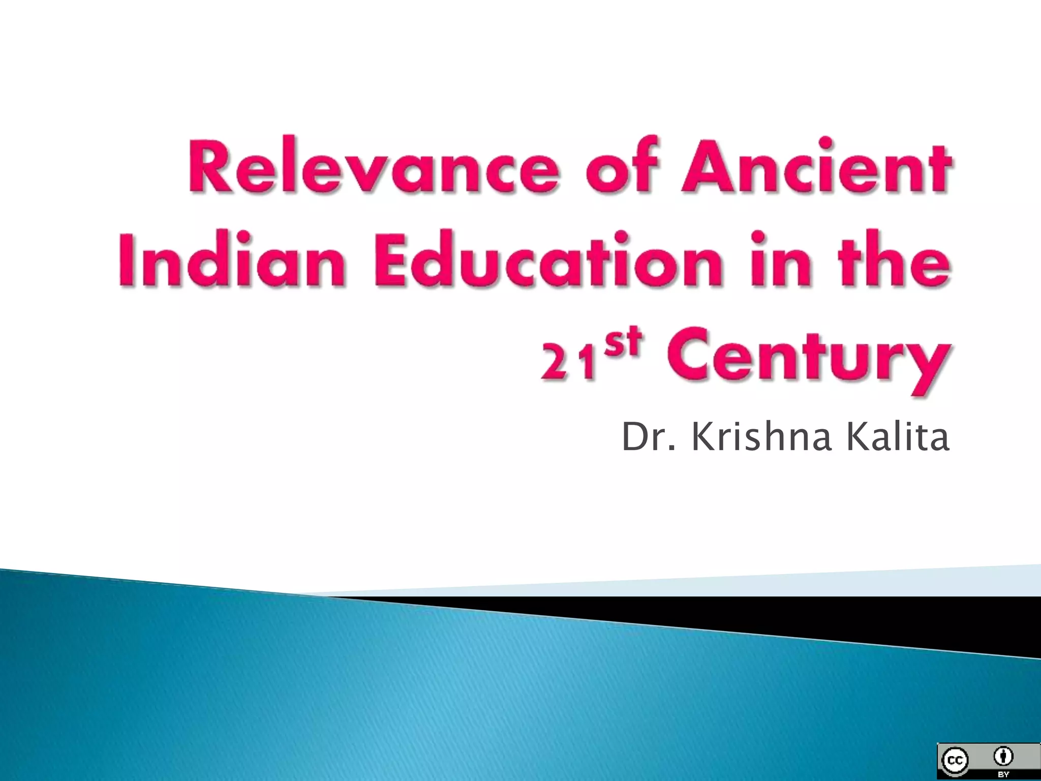 Relevance of Vedic education in 21st century | PPTX
