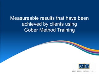 Results from Gober Method Training | PPTX