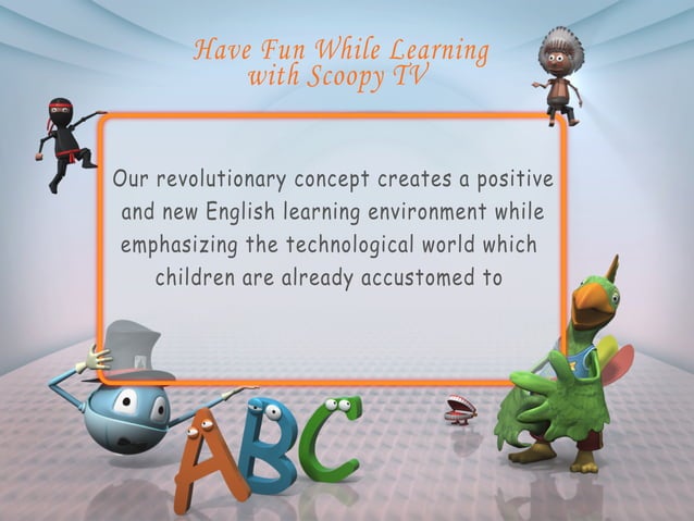 Scoopy TV - Experience the Joy of Learning | PPT