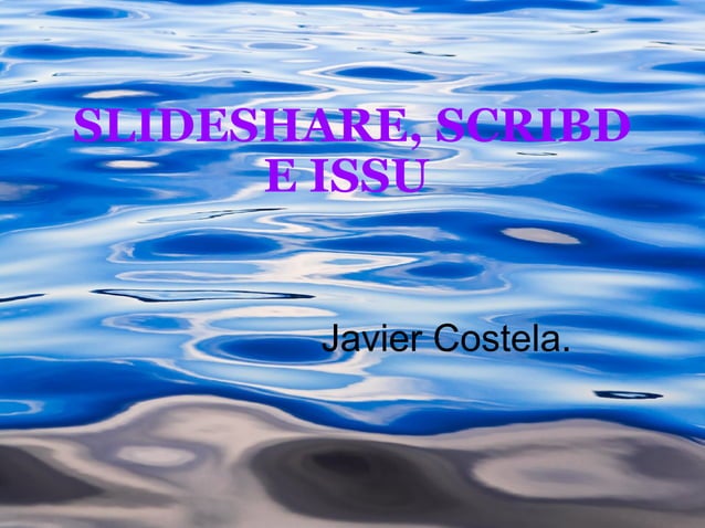 Slideshare Scribd E Issu | PPT