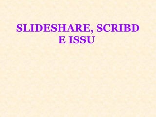 Comparación Slideshare Scribde Issuu | PPT