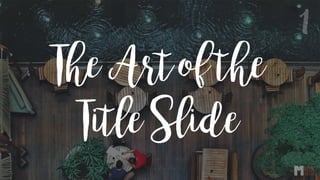 PowerPoint Ideas & Hacks: Title Slides | PDF