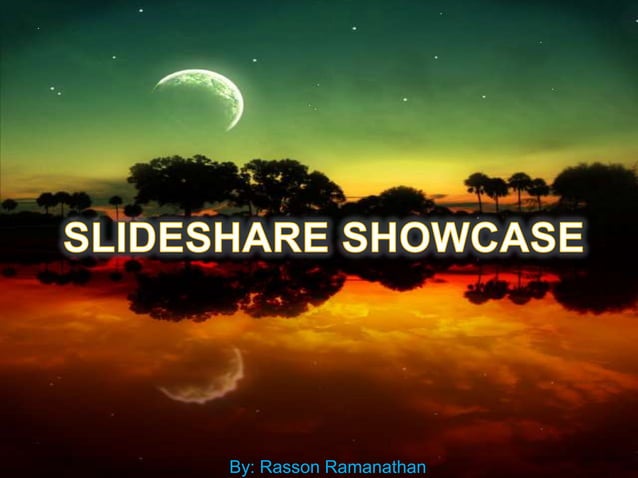 SlideShare ShowCase | PPT