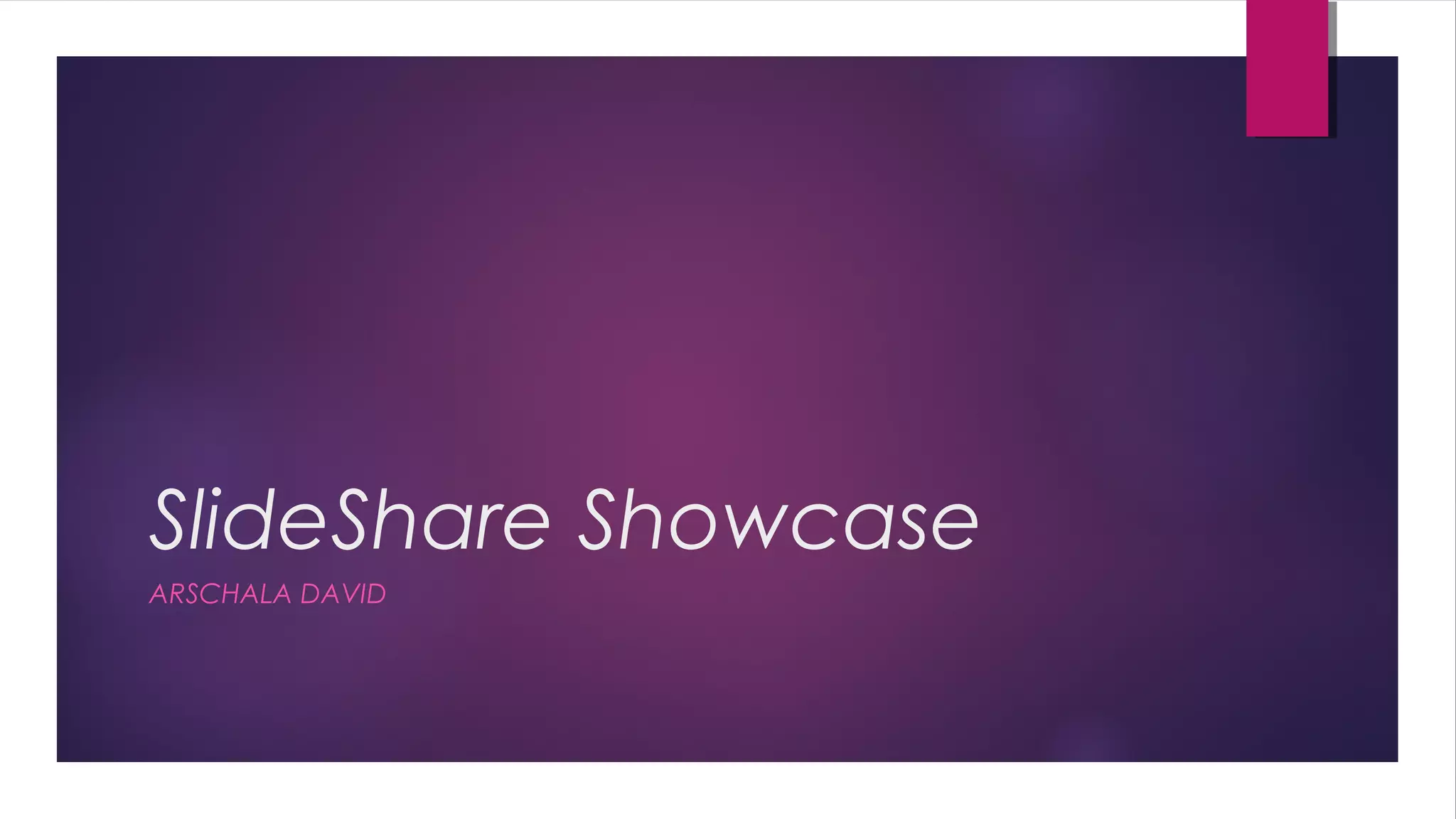 Slideshare showcase | PPT