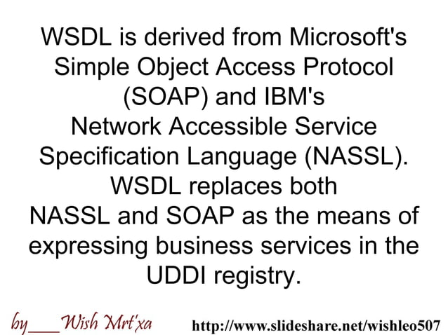 SOAP, UDDI, WSDL. XML definitions | PPT