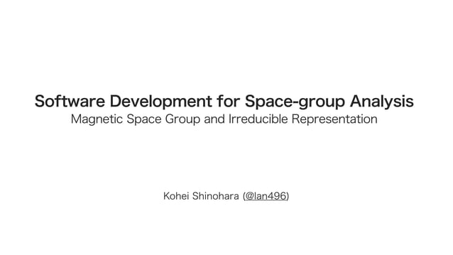 Software Development for Space-group Analysis: Magnetic Space Group and ...