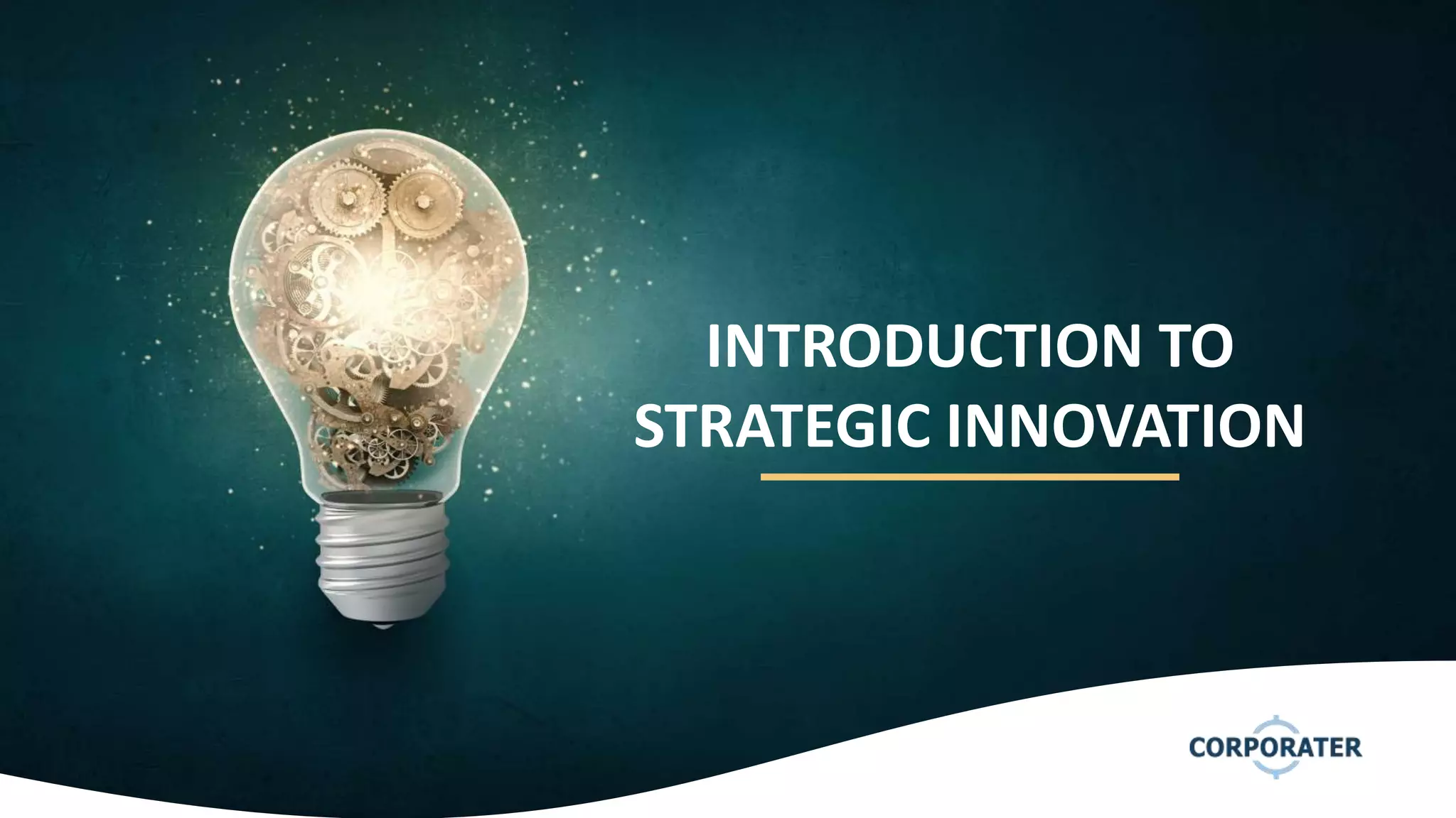 Introduction To Strategic Innovation | PPTX