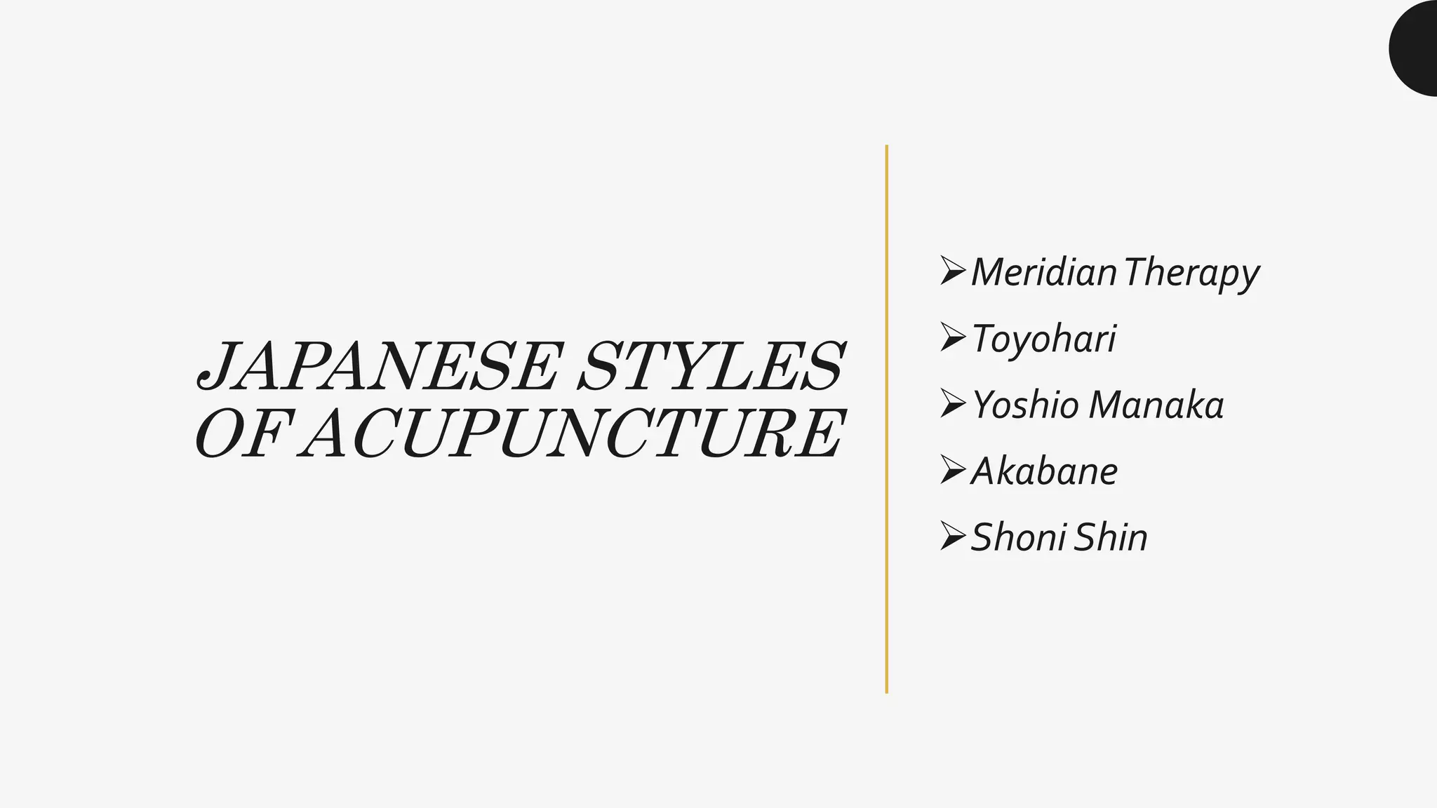 Slide share styles of acupuncture | PPT