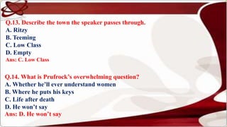 MCQs_PPT_T. S. Eliot's 's The Love Song of J. Alfred Prufrock | PPT