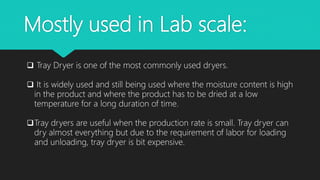 Tray dryer I Diagram I working principle | PPTX