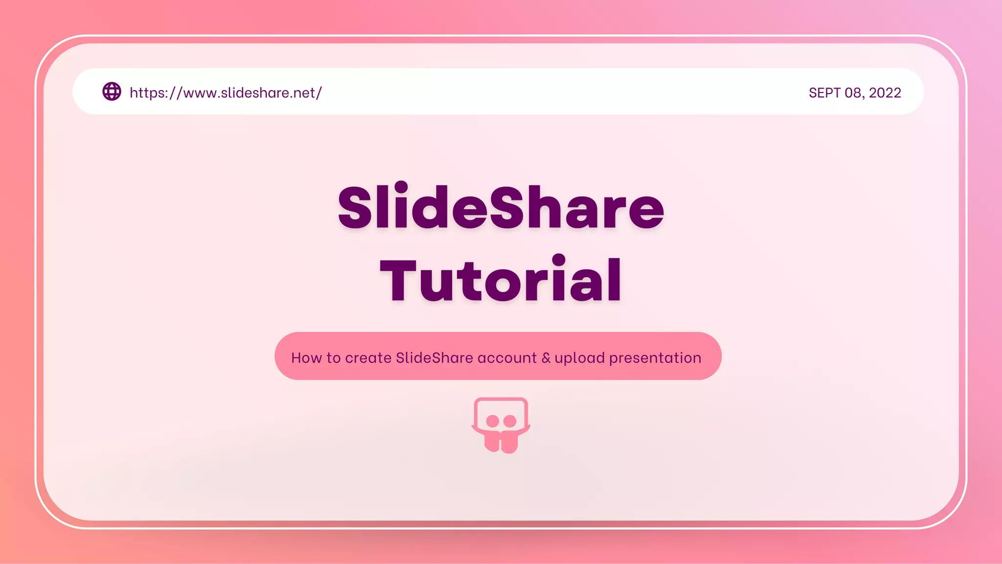 SlideShare Tutorial | PPT