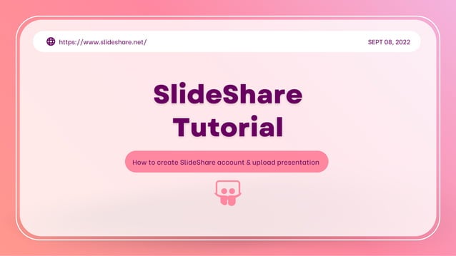 SlideShare Tutorial | PPT