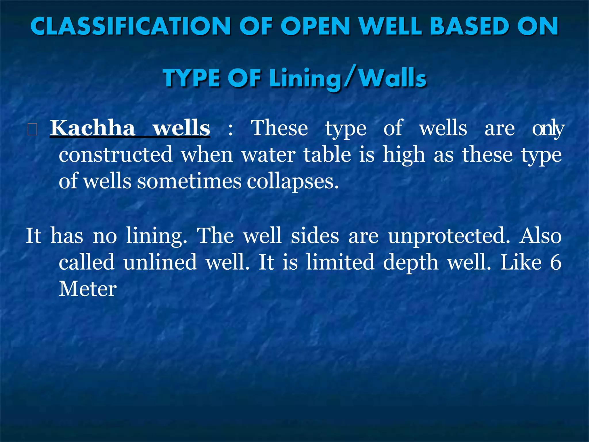 Water Resources Engineering types of wells with figures Denish Jangid ...