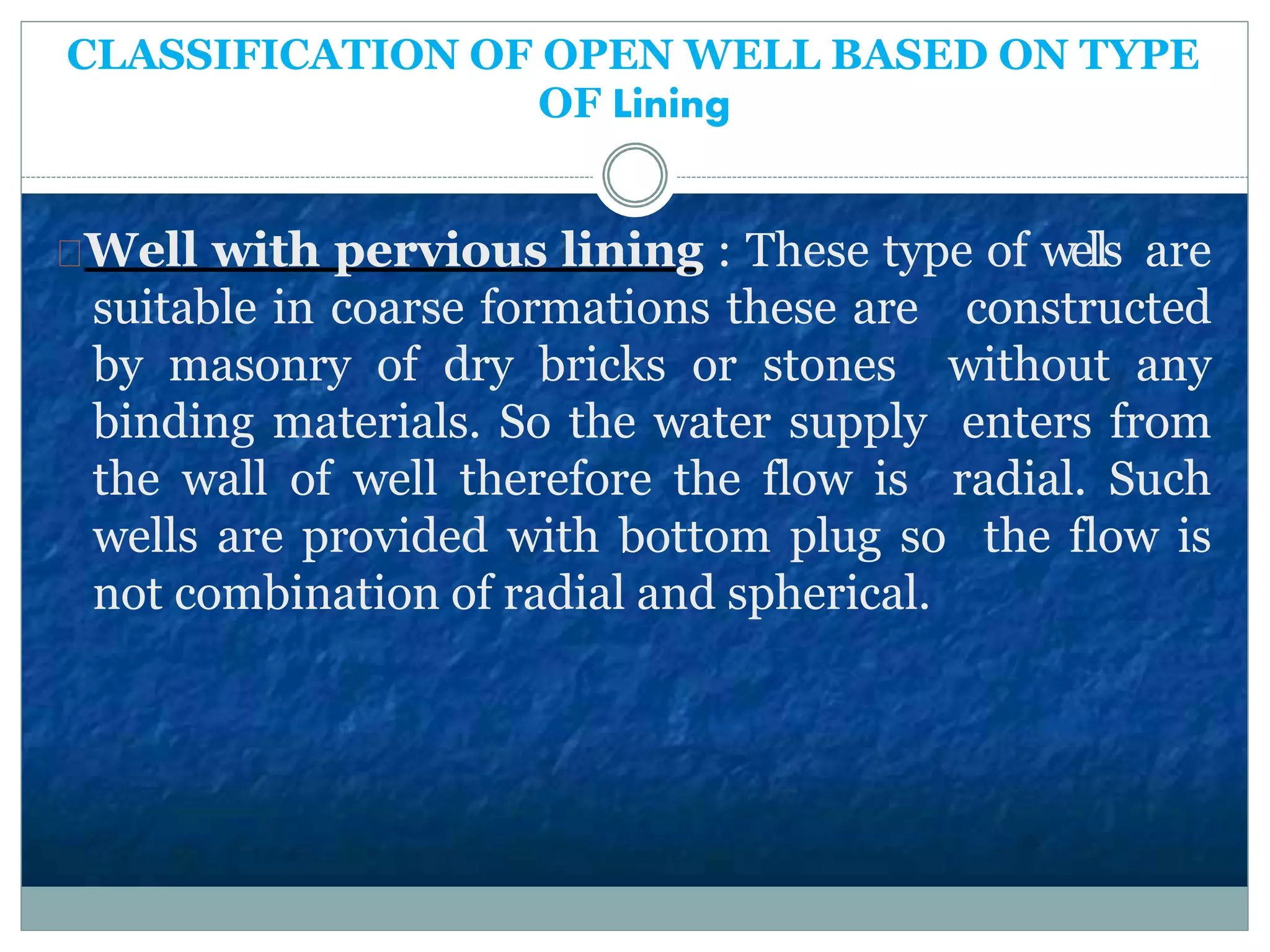 Water Resources Engineering types of wells with figures Denish Jangid ...