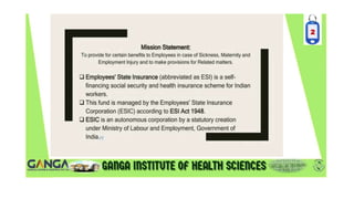 EMPLOYEE'S STATE INSURANCE SCHEME pptx | PPTX