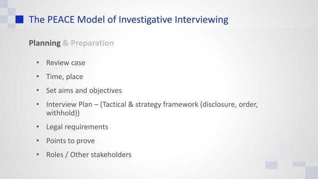 The PEACE Model of Investigative Interviewing | PPTX