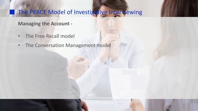 The PEACE Model of Investigative Interviewing | PPTX