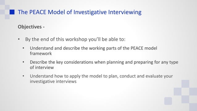 The PEACE Model of Investigative Interviewing | PPTX