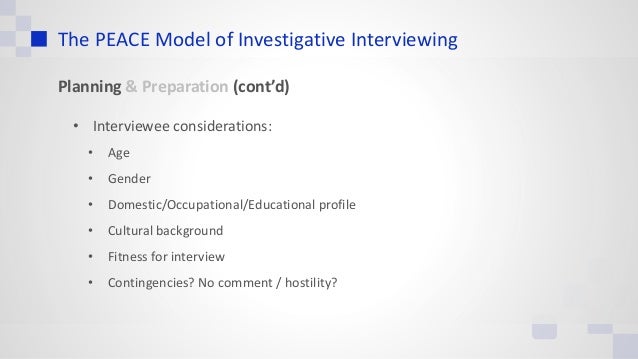 The PEACE Model of Investigative Interviewing