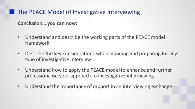 The PEACE Model of Investigative Interviewing