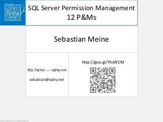 SQL Server Permission Management: 12 Pitfalls and Misconceptions | PPTX