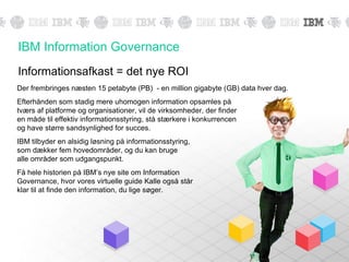 Kalle @ IBM, Informationsafkast = Det nye ROI | PPT