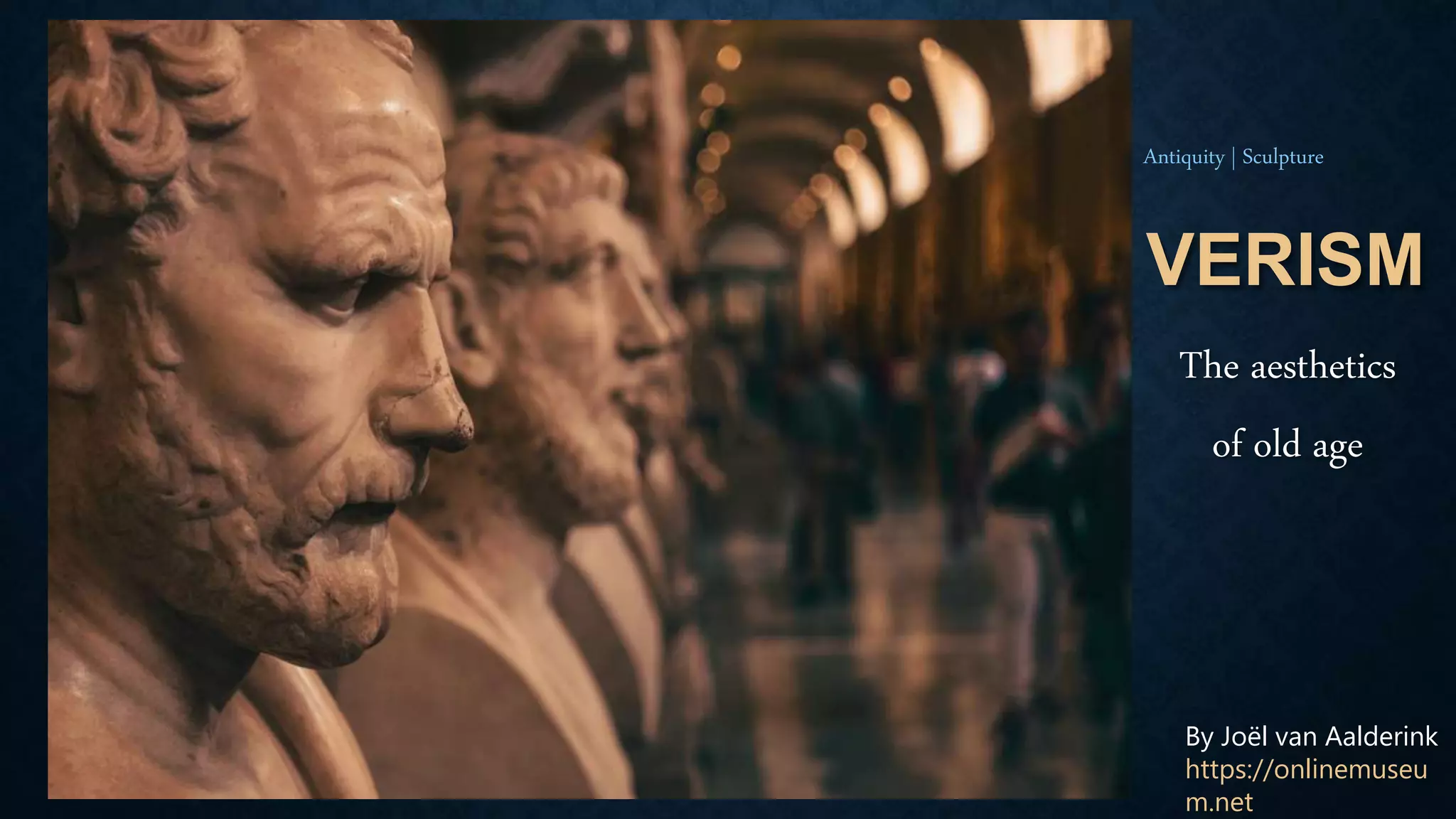 Verism: The aesthetics of old age | PPTX