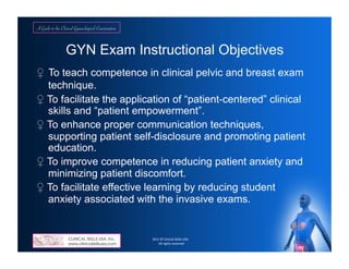 A Guide to the Clinical Gynecological Exam as Instructed by a Female ...