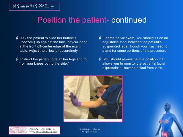 A Guide to the Clinical Gynecological Exam as Instructed by a Female