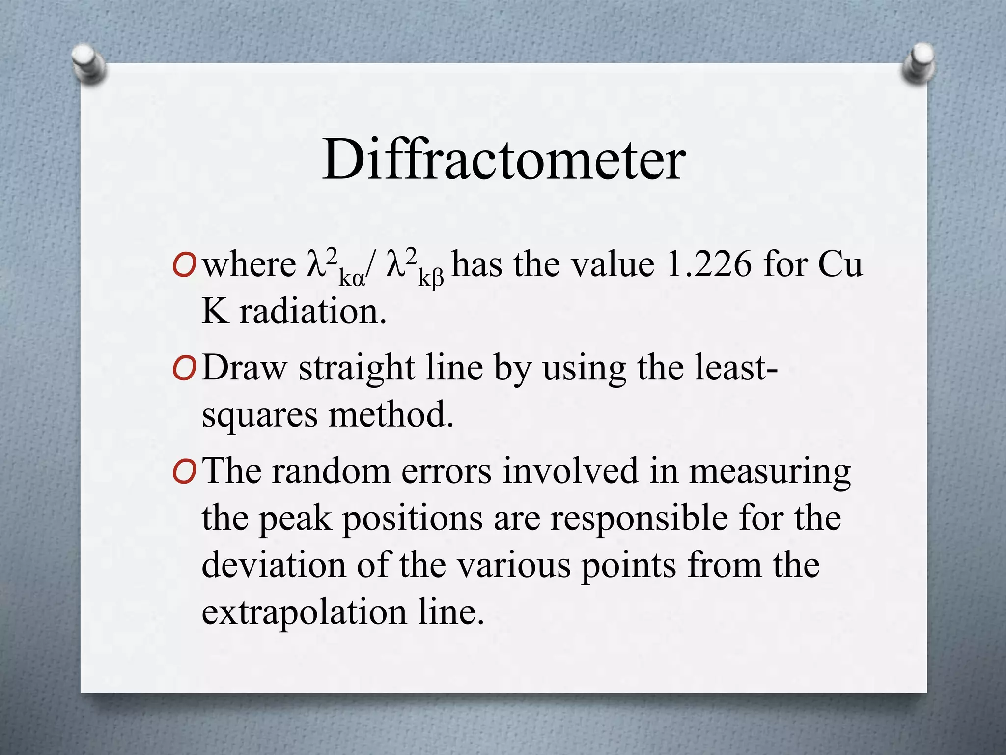 Slide share version historical background of diffractometer | PPT