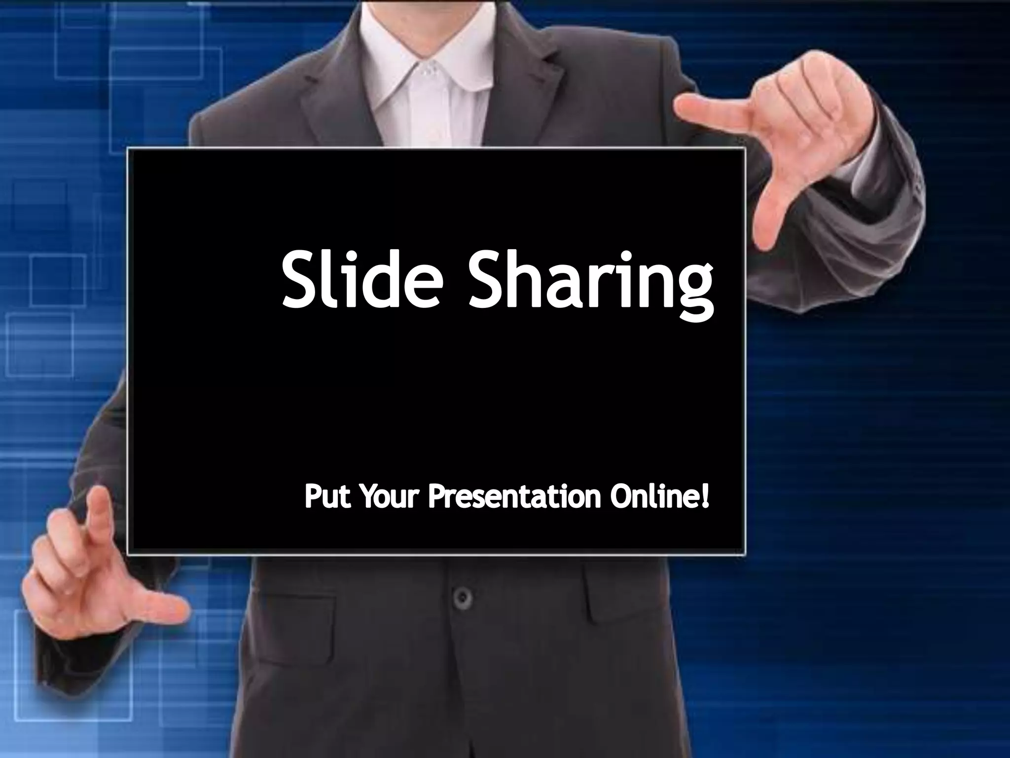 Slide sharing | PPTX
