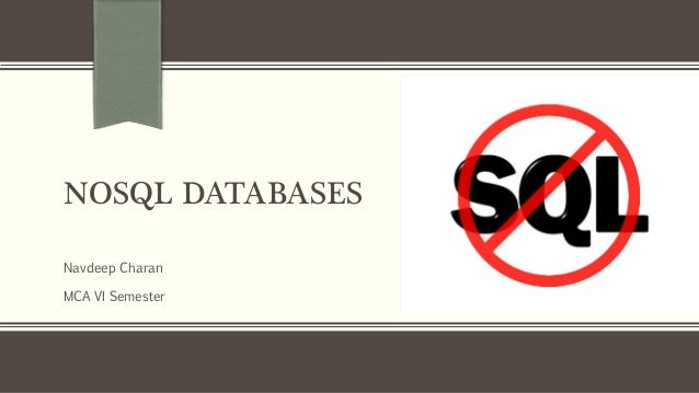 A Seminar on NoSQL Databases.