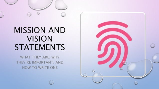 Mission and Vision Statements: What They Are, Why They're Important ...