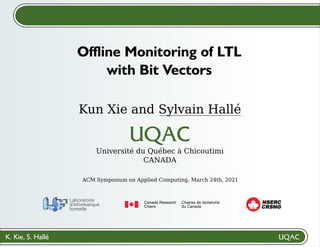 Efficient Offline Monitoring of LTL with Bit Vectors (Talk at SAC 2021 ...