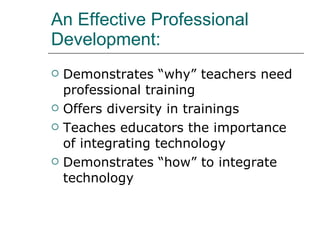 Effective Professional Development for Successful Technology ...