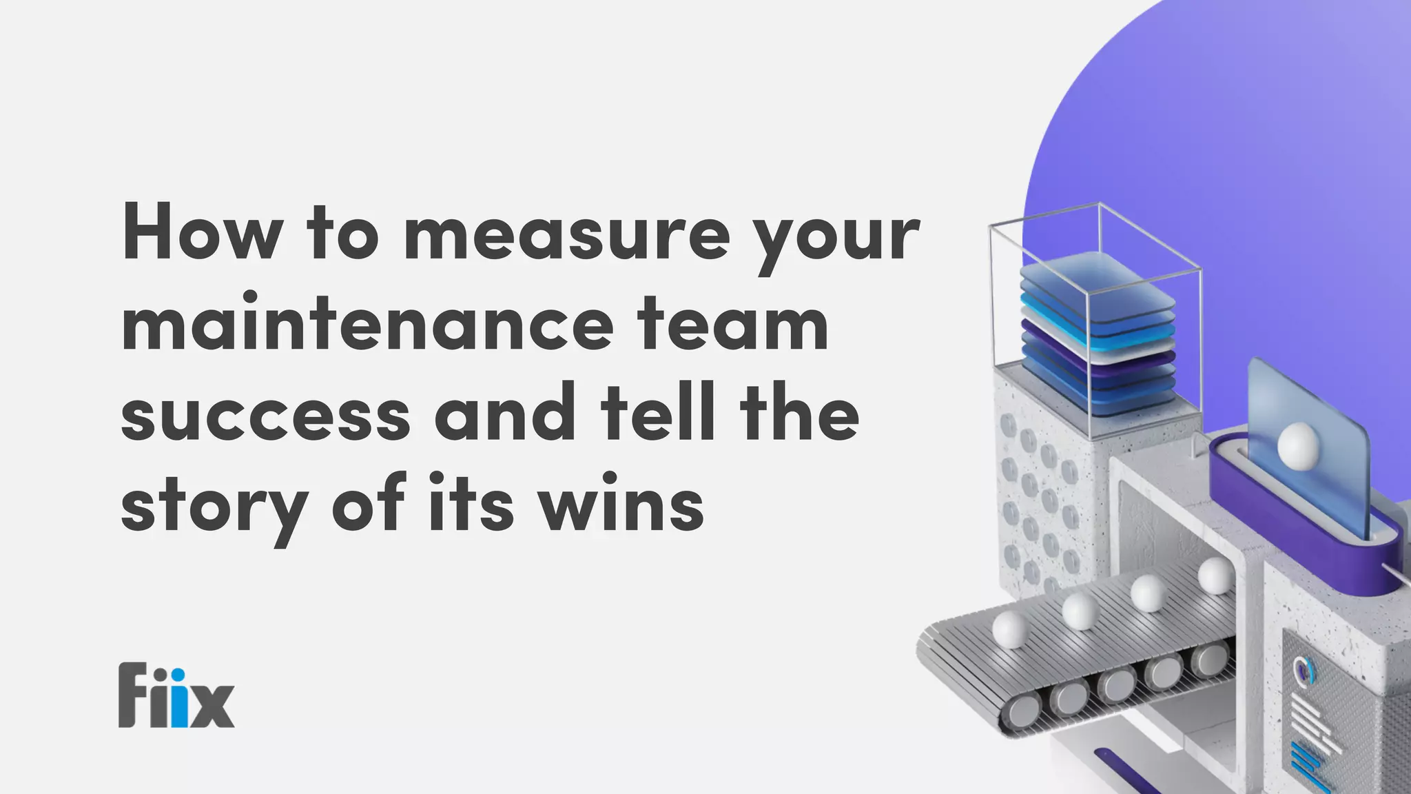 How to measure maintenance success and talk about your team's wins | PPT