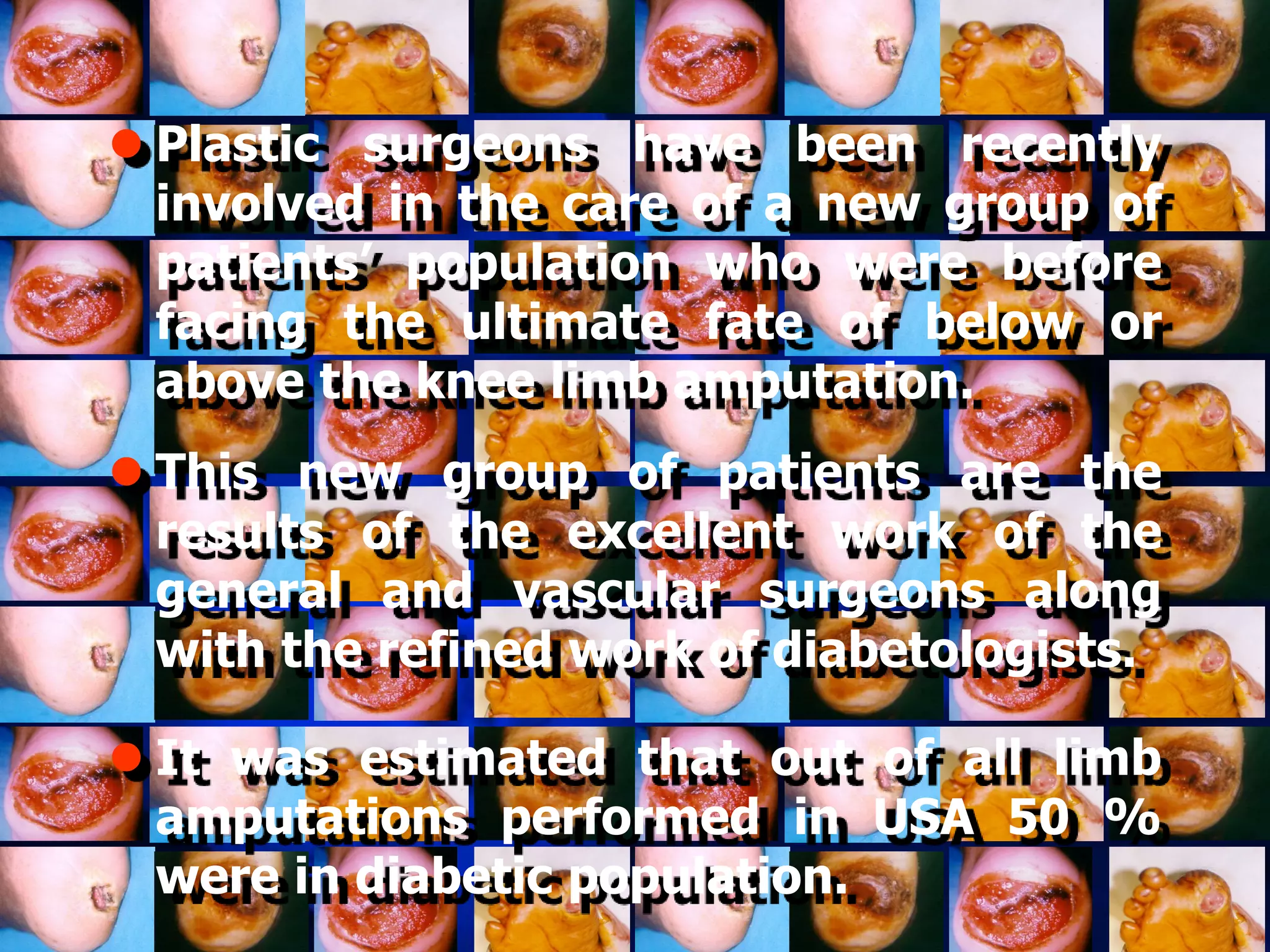 PLASTIC SURGERY OF THE DIABETIC FOOT | PPT