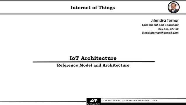4. Internet of Things - Reference Model and Architecture | PPTX