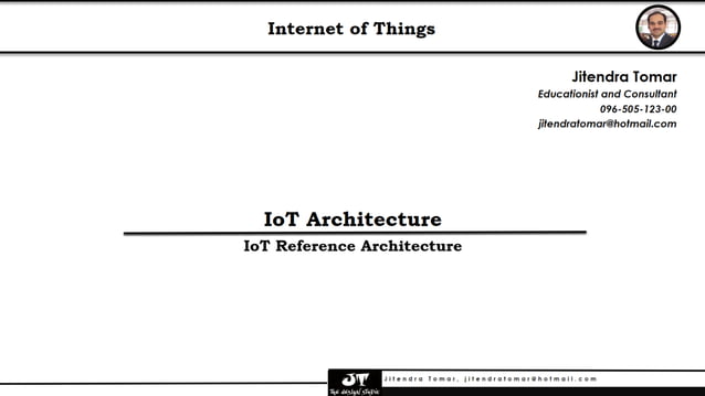 4. Internet of Things - Reference Model and Architecture | PPTX