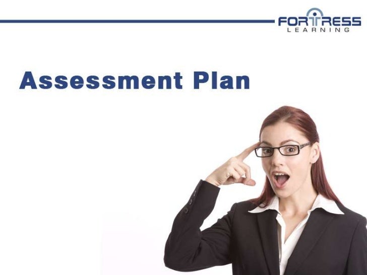 Assessment Plan