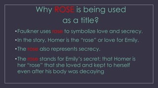 A rose for Emily | PPTX