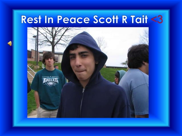 Slide show for scott tait! | PPT