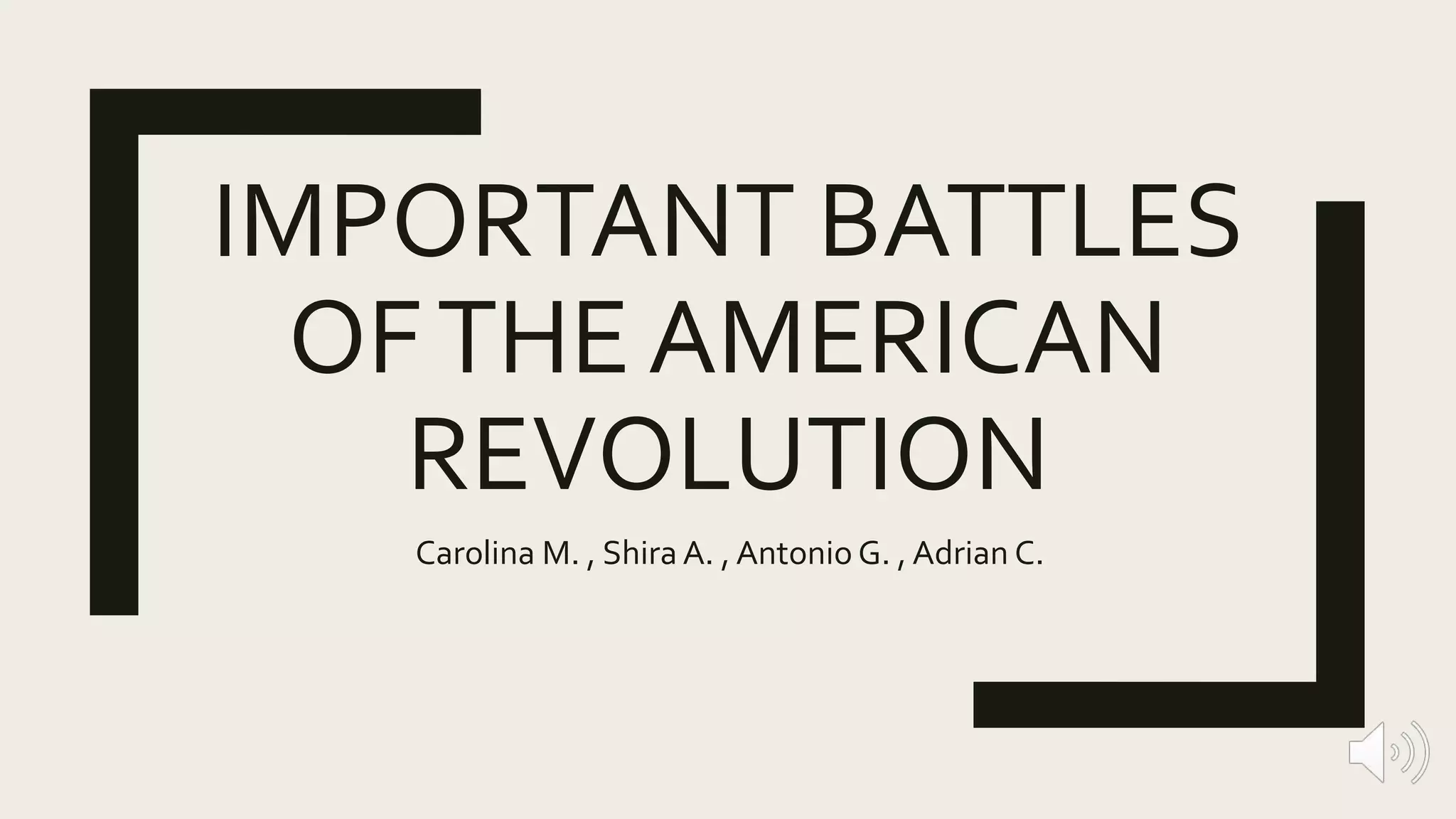 Important Battles of the American Revolution | PPTX